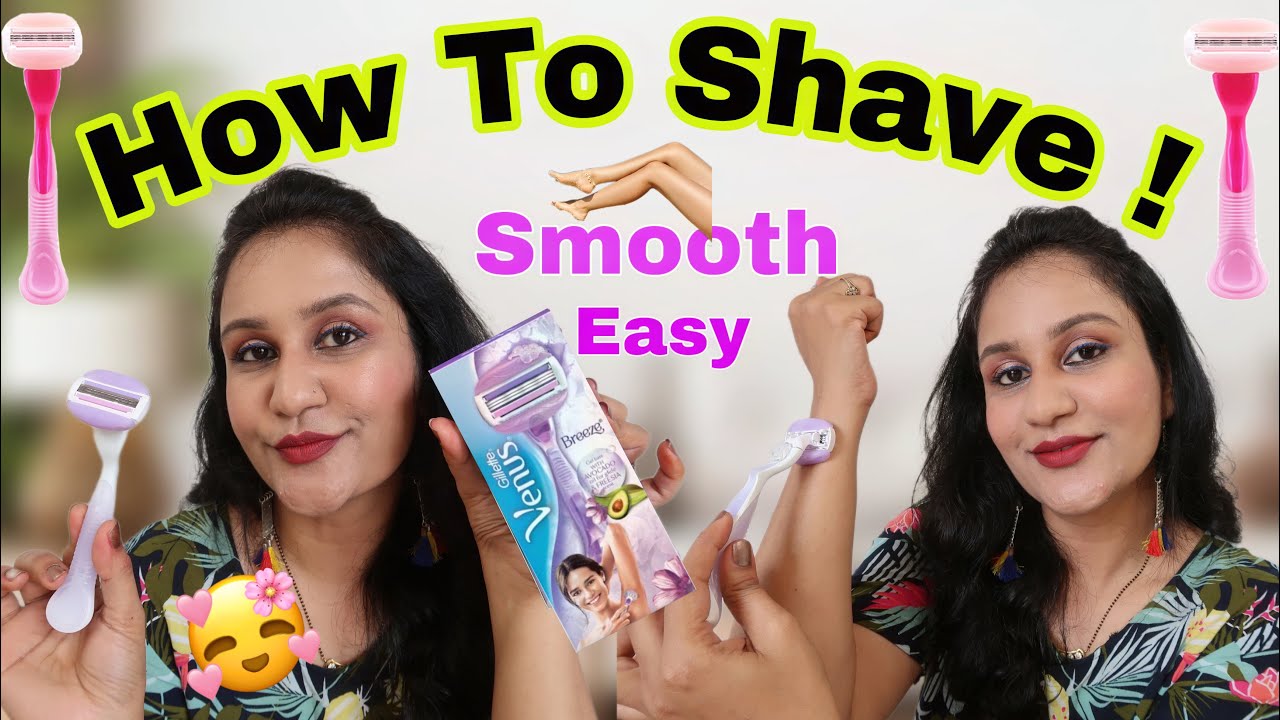 How To Remove Hair Using Razor | Gillette Venus Hair Remover Razor For ...