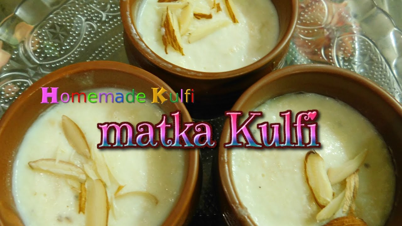 KULFI || HOW TO MAKE KULFI AT HOME || MAWA KULFI || MATKA MALAI KULFI ...