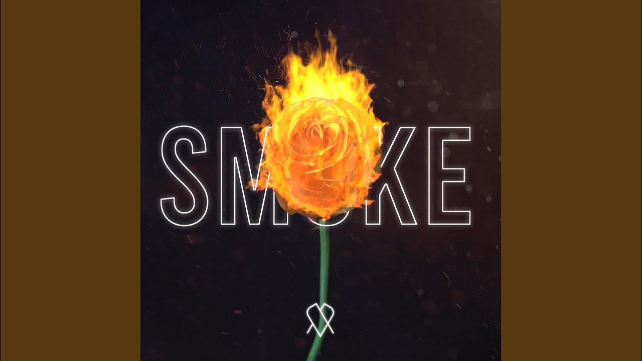 Smoke - YouTube
