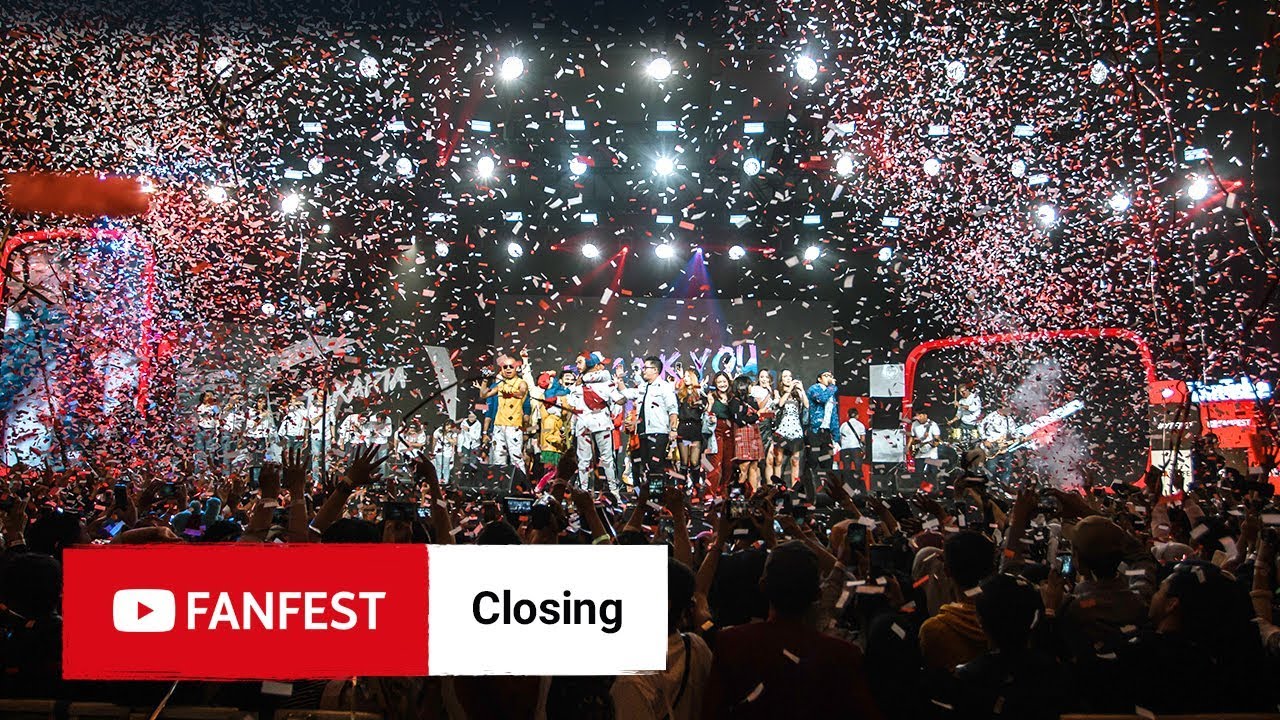 Closing @ YouTube FanFest Jakarta 2018 - YouTube
