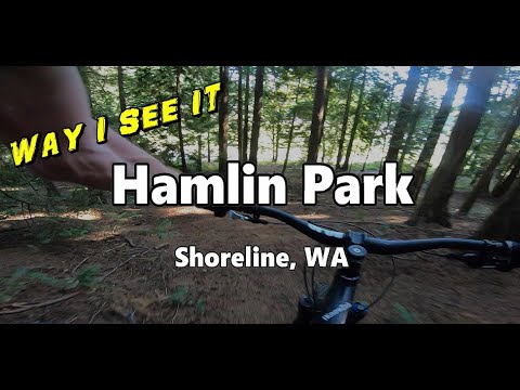 Hamlin Park | Way I See It | Mountain Biking Shoreline, WA - YouTube