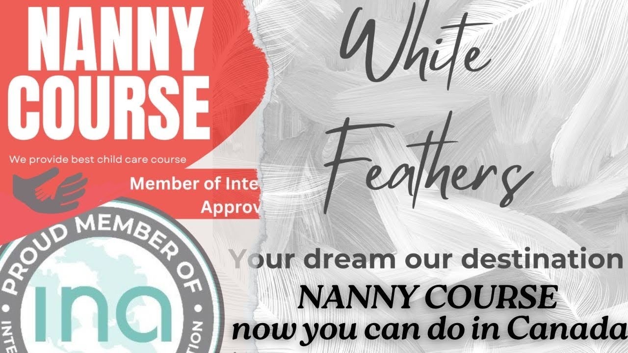 Nanny course benefits l how can we do Nanny courses directly in Canada ...