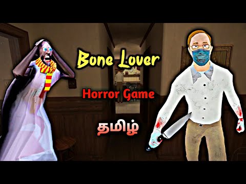 Bone Lover Horror Escape Gameplay In Tamil | Bone Lover Horror Full ...