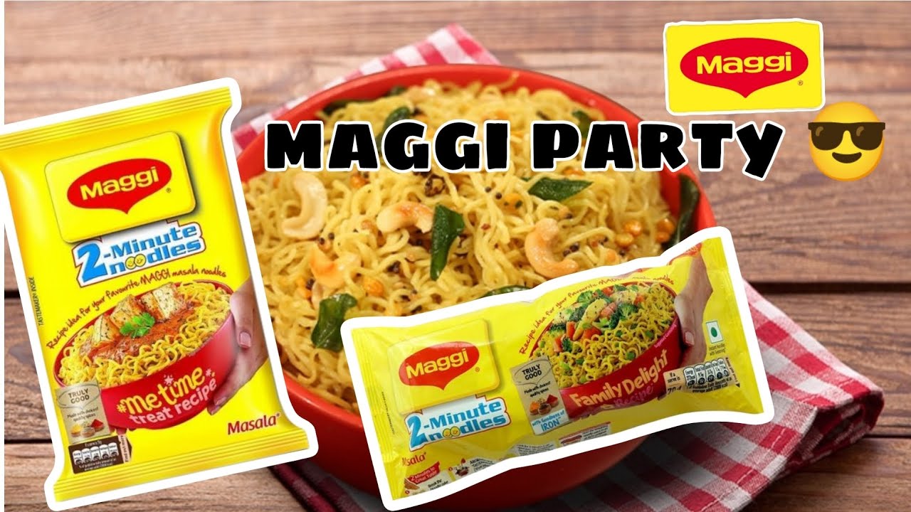 MAGGI PARTY 🍜 - YouTube