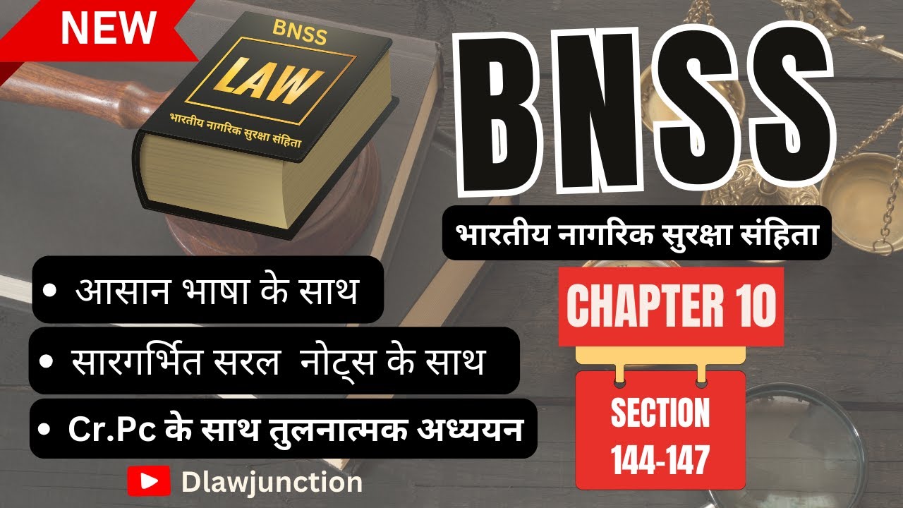 BNSS: Bhartiya Nagarik Suraksha Sanhita 2023 | Chapter 10 @Dlawjunction ...