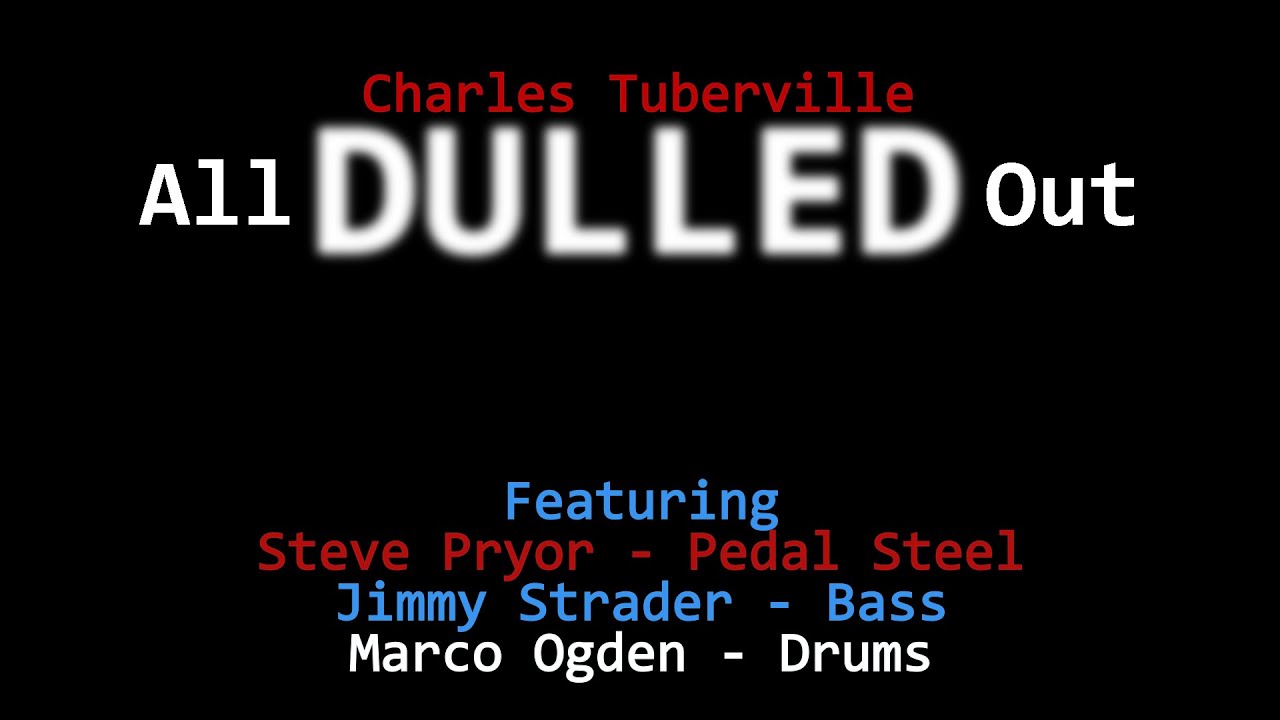 Charles Tuberville - All DULLED Out - YouTube