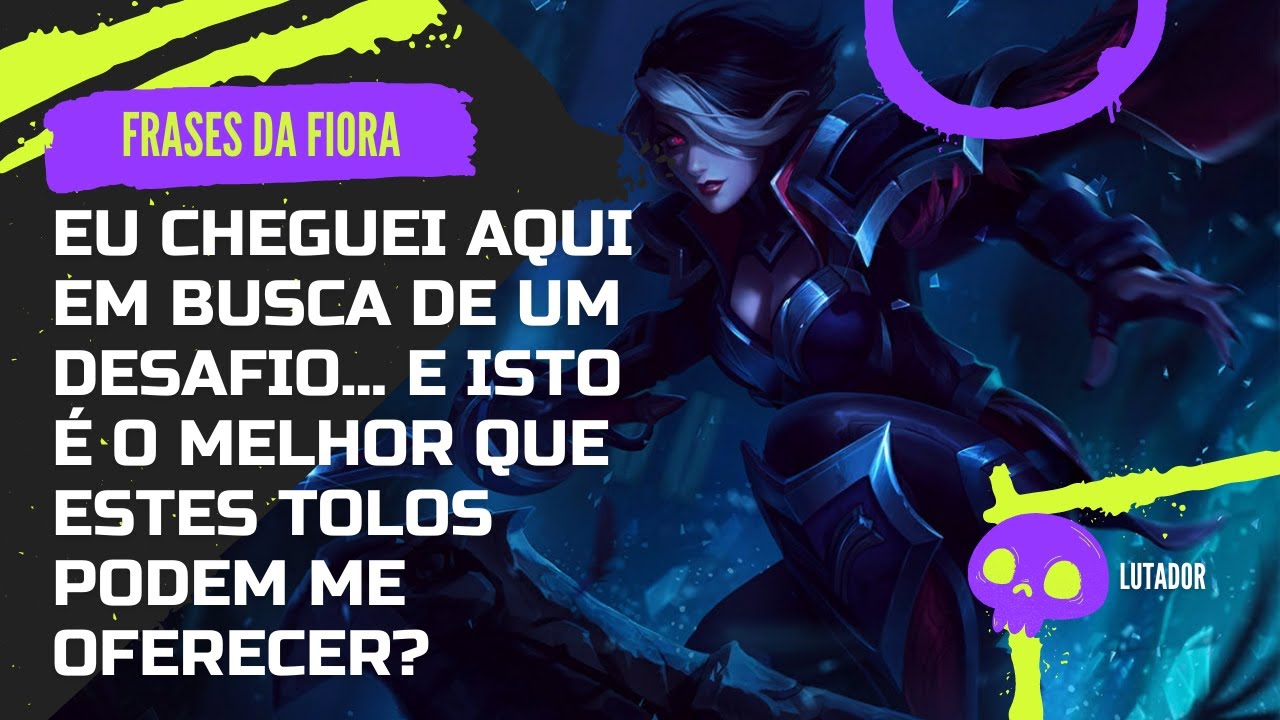 TODAS AS FALAS DA FIORA || League of Legends || #fraseslol - YouTube