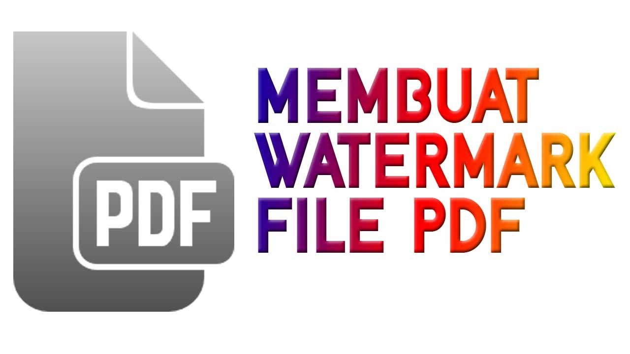 Cara Membuat Watermark di PDF - YouTube