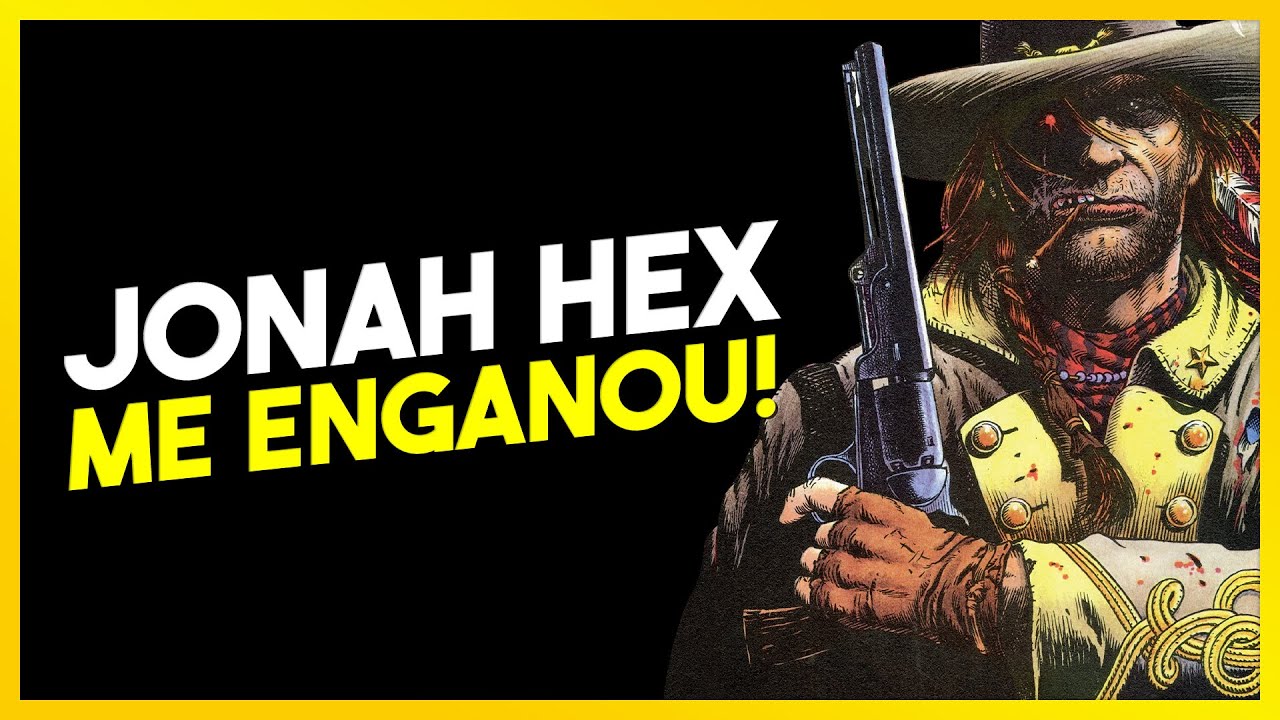 🐴 Jonah Hex por Joe Lansdale | Gibizinho - YouTube
