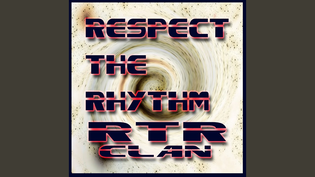 Respect the Rhythm - YouTube