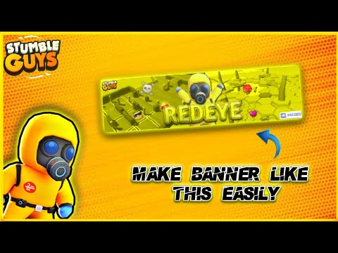 Make This Stumble Guys Banner Easily || RedEyePlayz || #RedEyePlayz ...