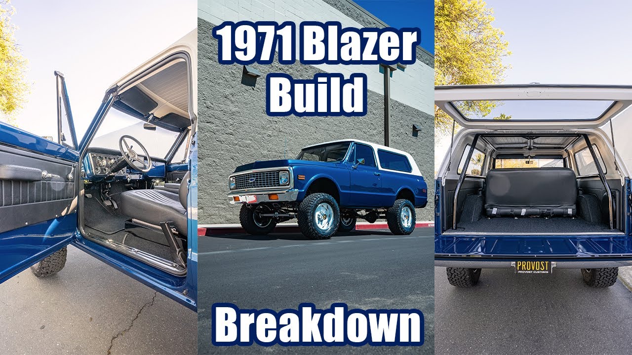 1971 Chevy Blazer Build Breakdown - YouTube