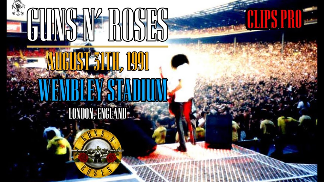 Guns N' Roses - August 31th, 1991 - Wembley Stadium, London, England - YouTube
