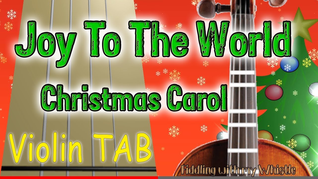 Joy To The World - Christmas Carol - Violin - Play Along Tab Tutorial ...