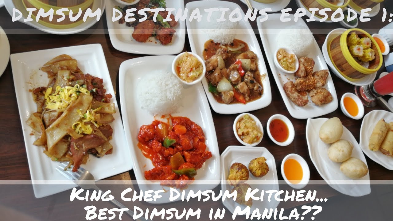 KING CHEF DIMSUM | METRO MANILA'S FINEST | DIMSUM DESTINATIONS PART 1 ...