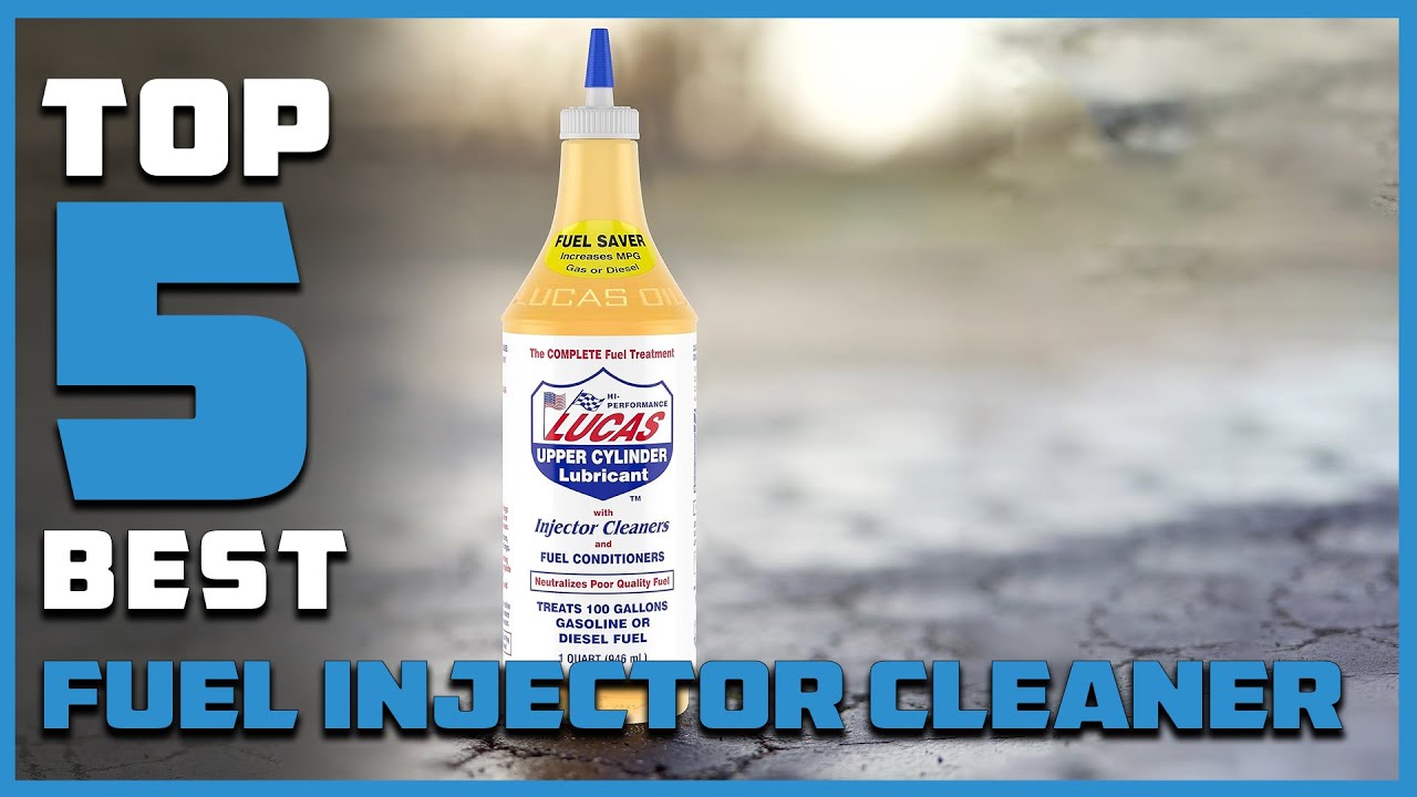 Top 5 Best Fuel Injector Cleaners in 2025 | Expert Reviews, Our Top ...