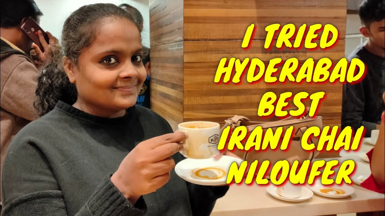 I Tried Hyderabad Best Irani Chai Cafe Niloufer / first time iam ...