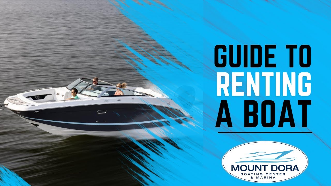 GUIDE TO RENTING A BOAT - YouTube