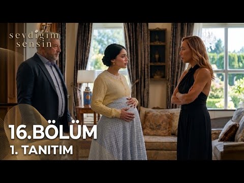 Sevdiğim Sensin 16. BÖLÜM 1. TANITIM | YENI SEZON (2. SEZON)