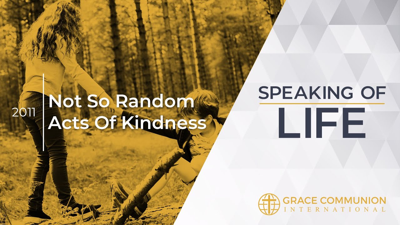 Speaking Of Life 2011 | Not So Random Acts of Kindness - YouTube