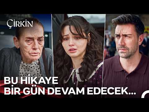 Meryem Hisarlı'ya Veda Ediyor ❤️‍🩹 - Çirkin 11. Bölüm (FİNAL) (SON SAHNE)
