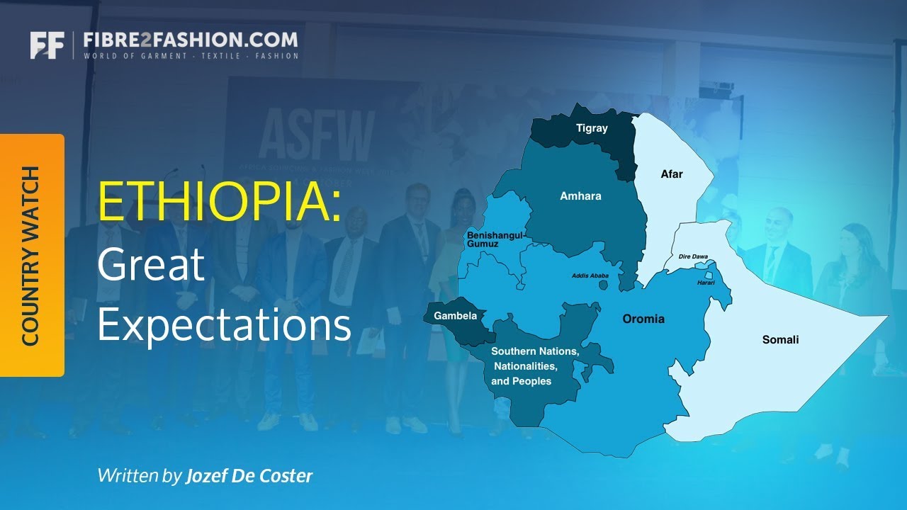 Great Expectations - COUNTRY WATCH | ETHIOPIA | Fibre2Fashion
