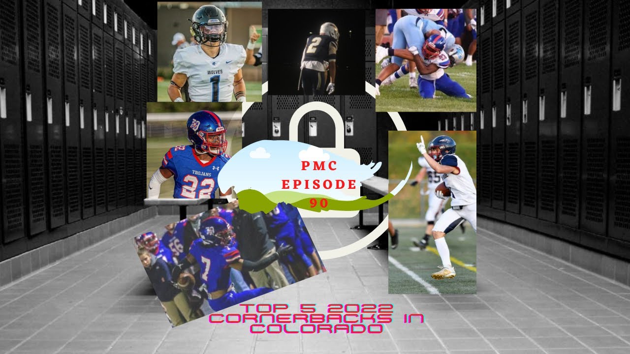 Playmaker's Corner Episode 90: Top 5 '22 Cornerbacks in Colorado - YouTube