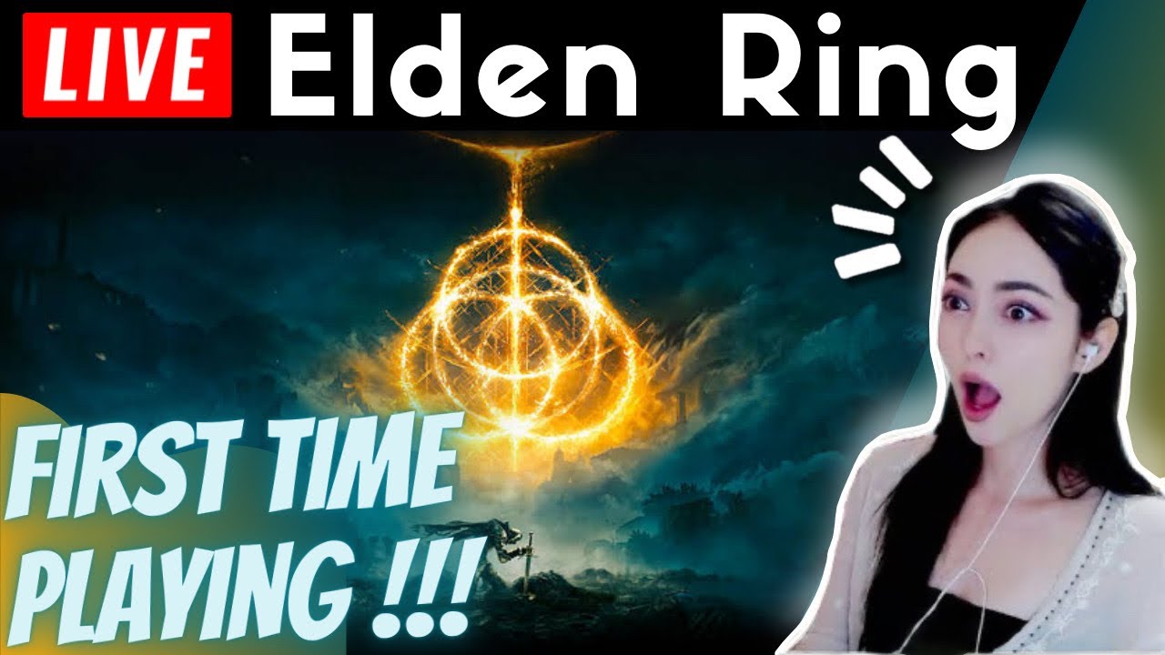Playing ELDEN RING for the FIRST TIME !!! - YouTube