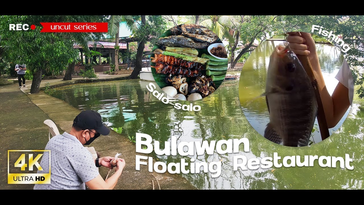 [4K] Catching Live Tilapia at Bulawan Floating Restaurant, Tanay ...