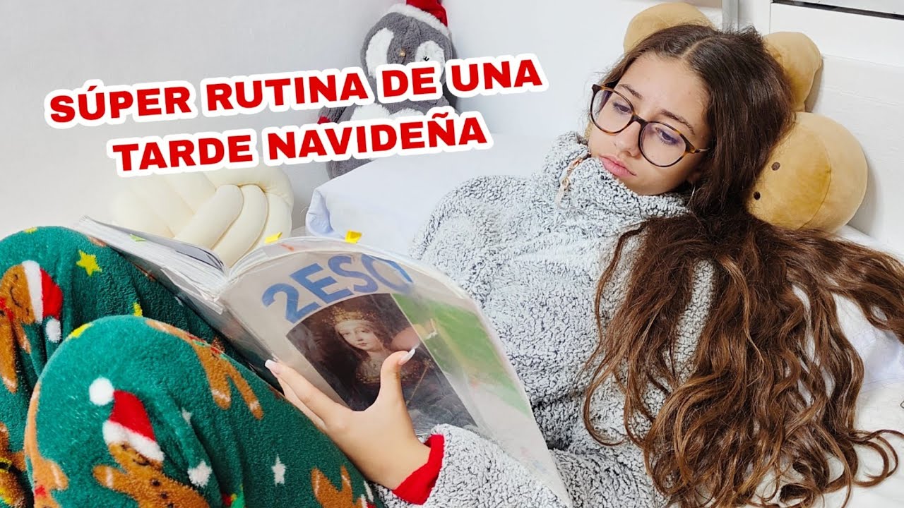 VLOG RUTINAS / RUTINA DE TARDE EN NAVIDAD - YouTube