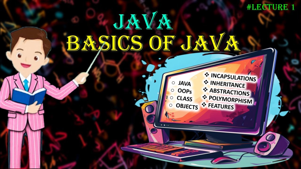 JAVA | Basics of Java | Computer | Lecture 1 | Complete Explanation ...