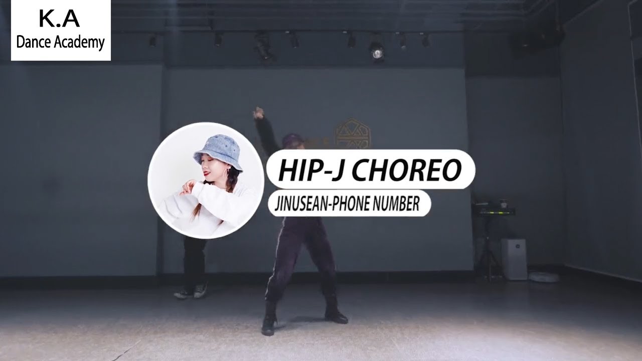 JINUSEAN - PHONE NUMBER || choreography by HIP-J [K.A Dance Academy ...