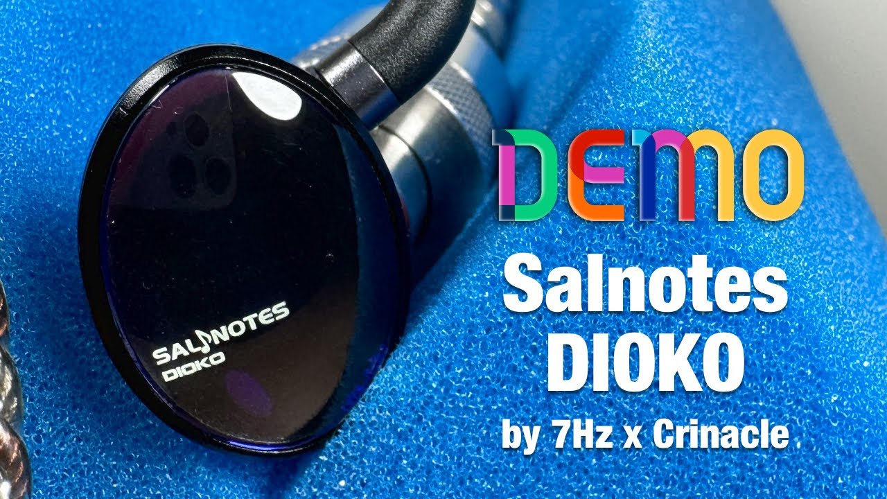 7Hz x Crinacle Salnotes DIOKO | Sound Demo - YouTube