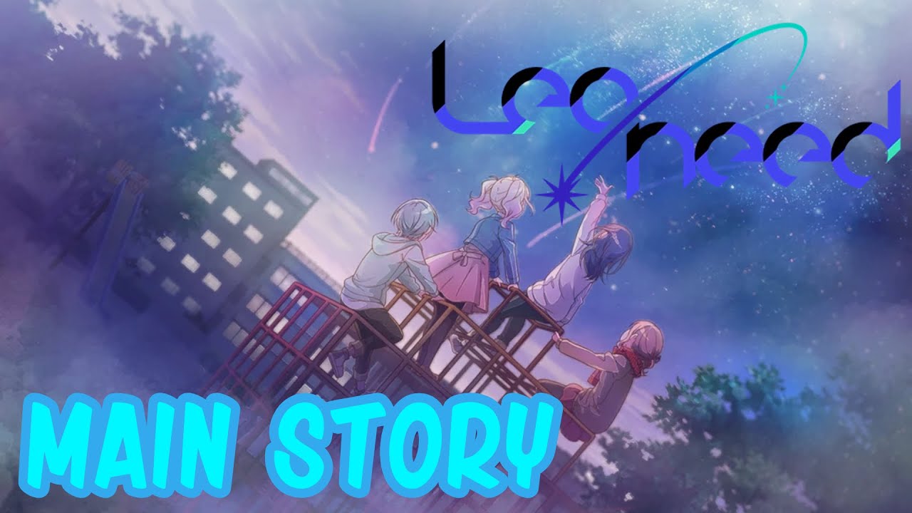 Leo/Need Main Story | Friends Till The End!? | Hatsune Miku: Colorful ...