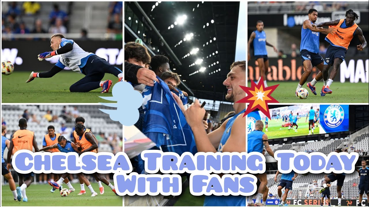 Chelsea Training In Open Session With Fans And Signing | Full Squad ...