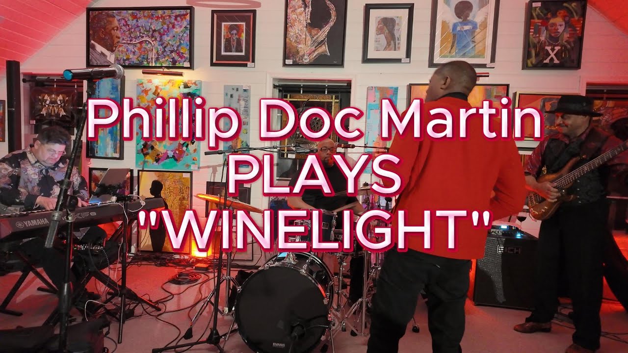 Phillip Doc Martin - Live - WineLight - YouTube