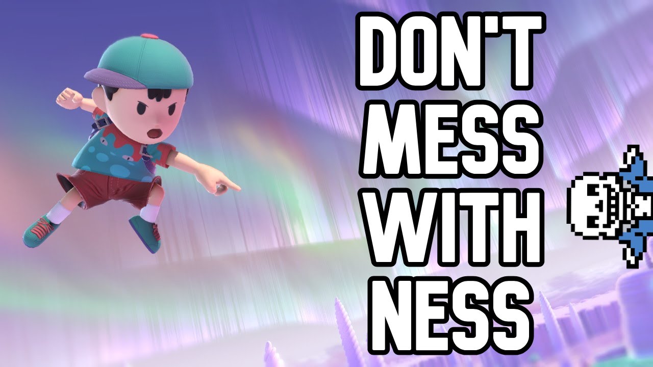 DON'T MESS WITH NESS - Smash Ultimate Montage - YouTube