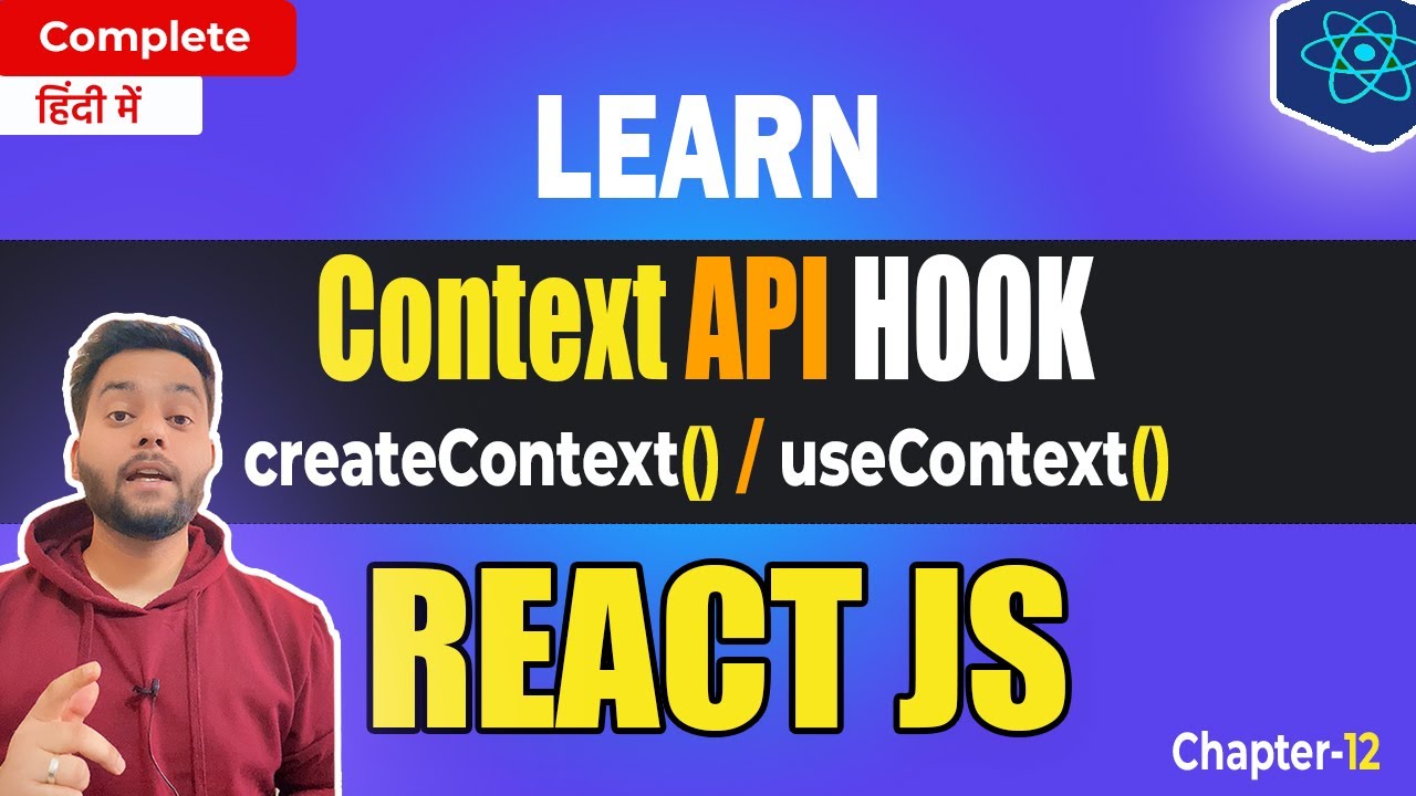 🔥 Context Api Explained Simplifying React Js Contexts In Hindi 2024 🚀 4023