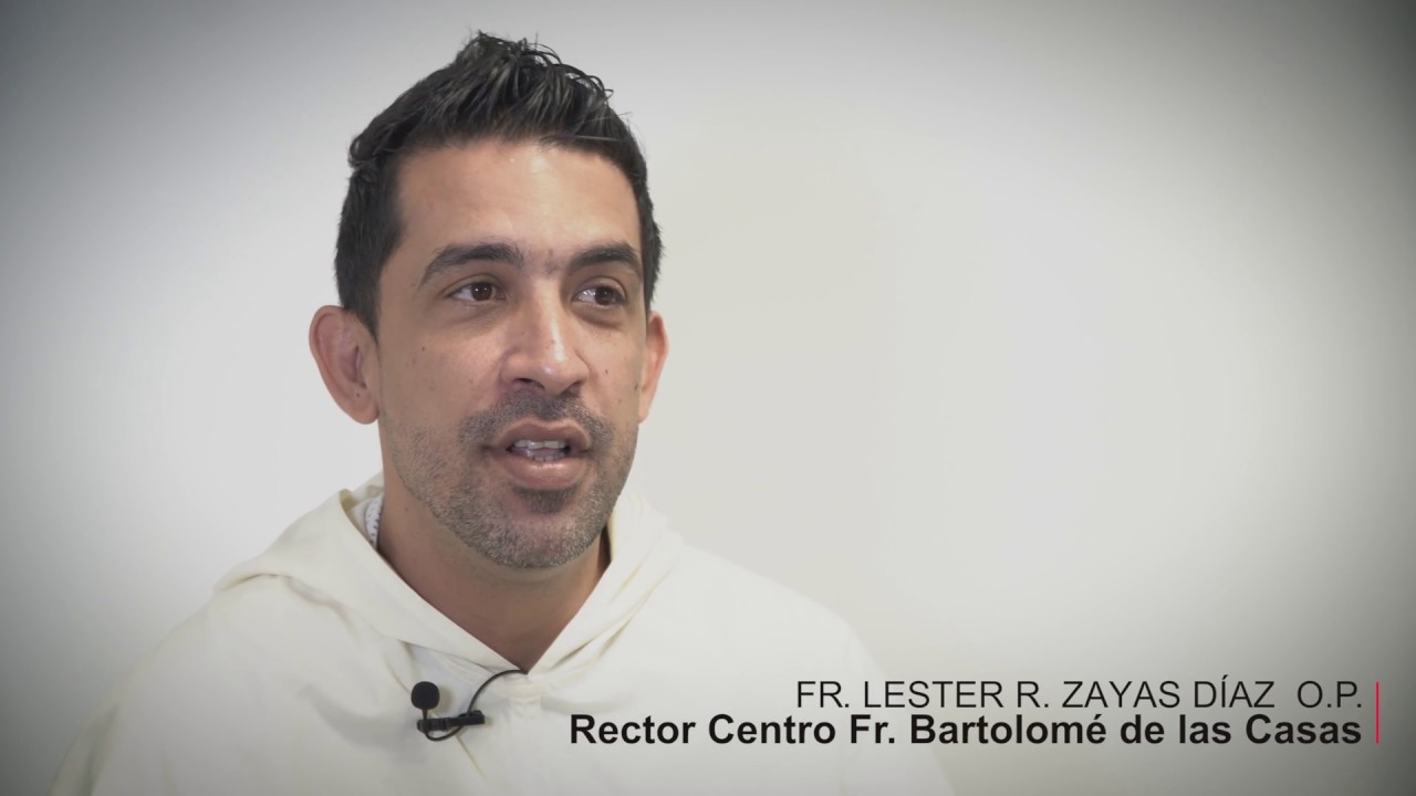 Fr. Lester Rafael Zayas Díaz RECTOR DEL CENTRO FRAY BARTOLOMÉ DE LAS ...