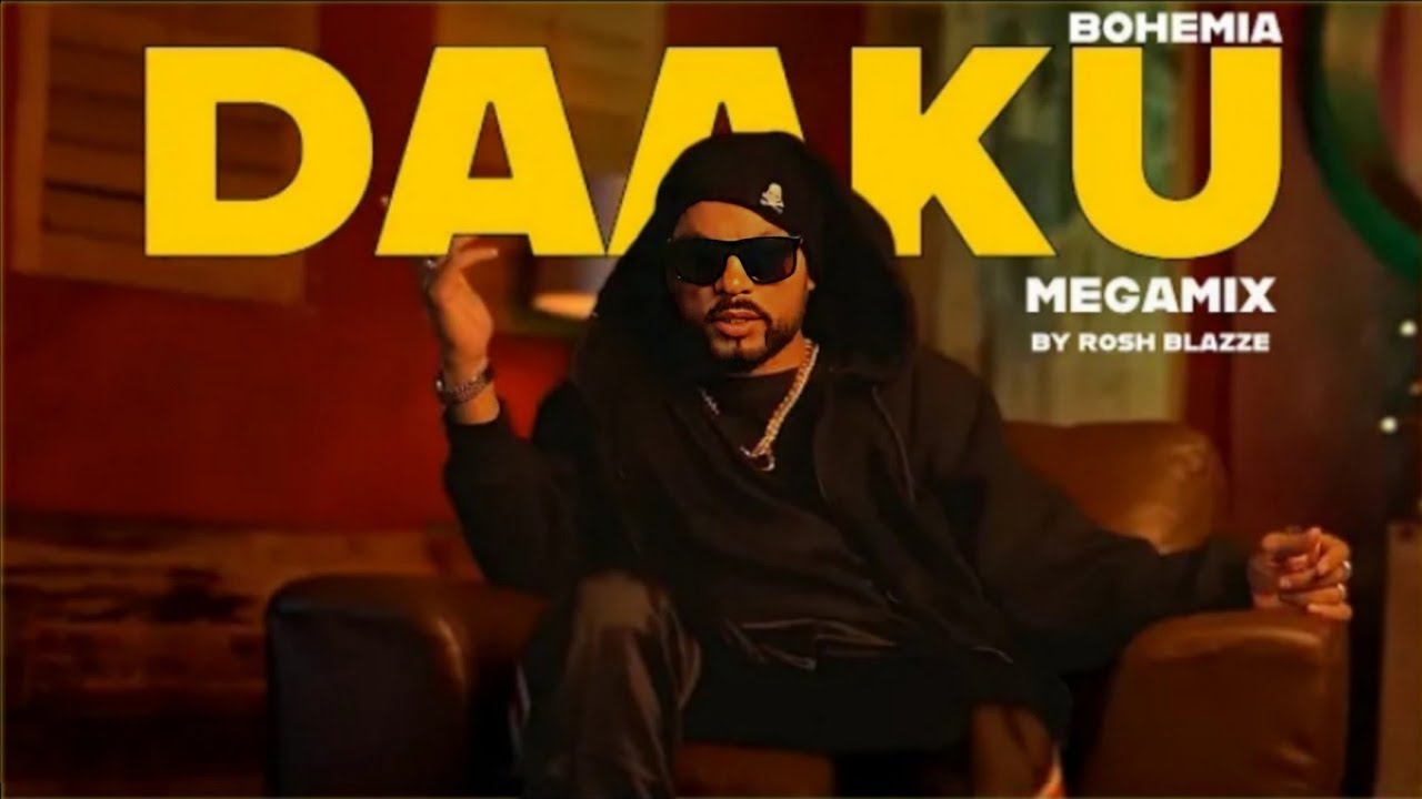 Bohemia - DAAKU (MegaMix By Rosh Blazze) | Hiten | Latest Rap Mega ...