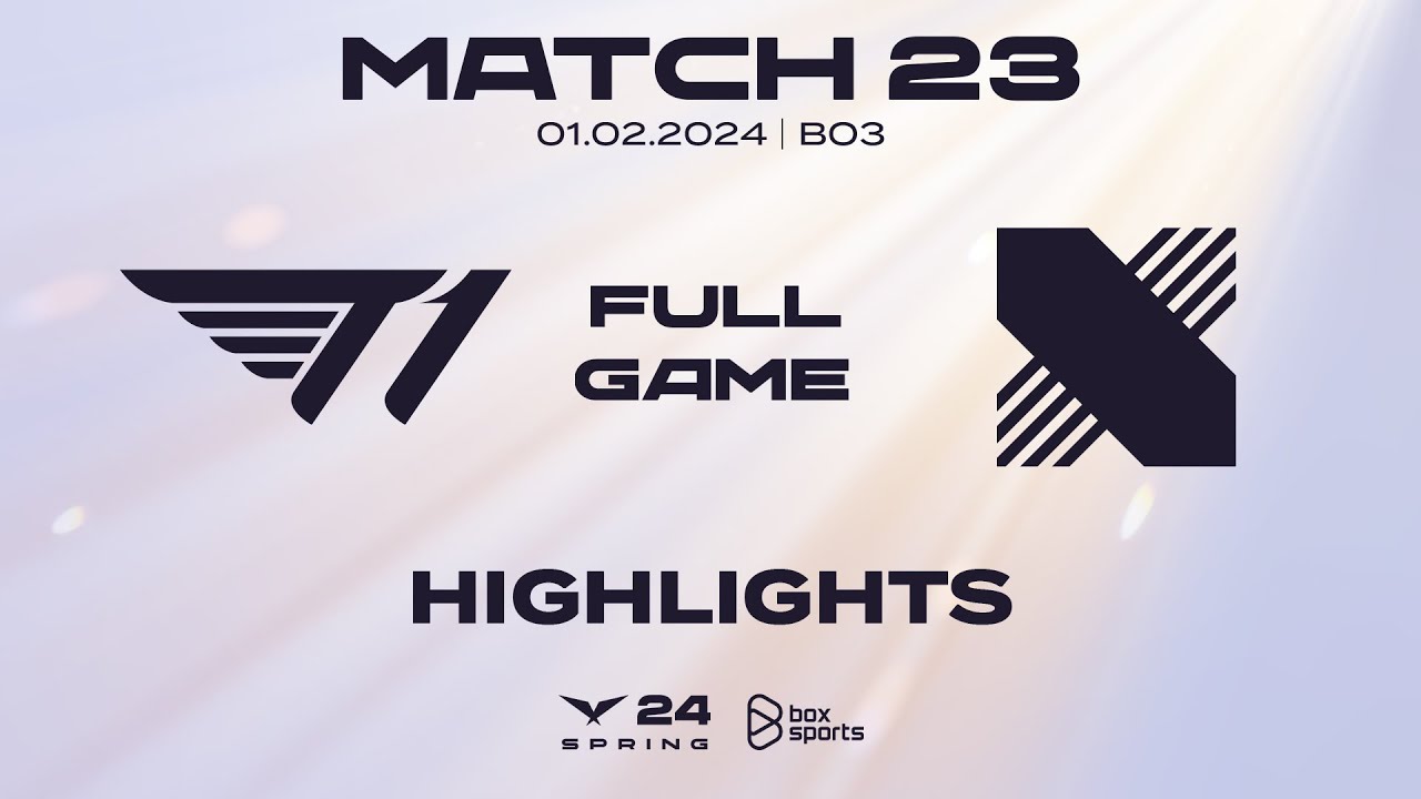 Full Highlights T1 vs DRX | Match 23 | LCK Mùa Xuân 2024 - YouTube