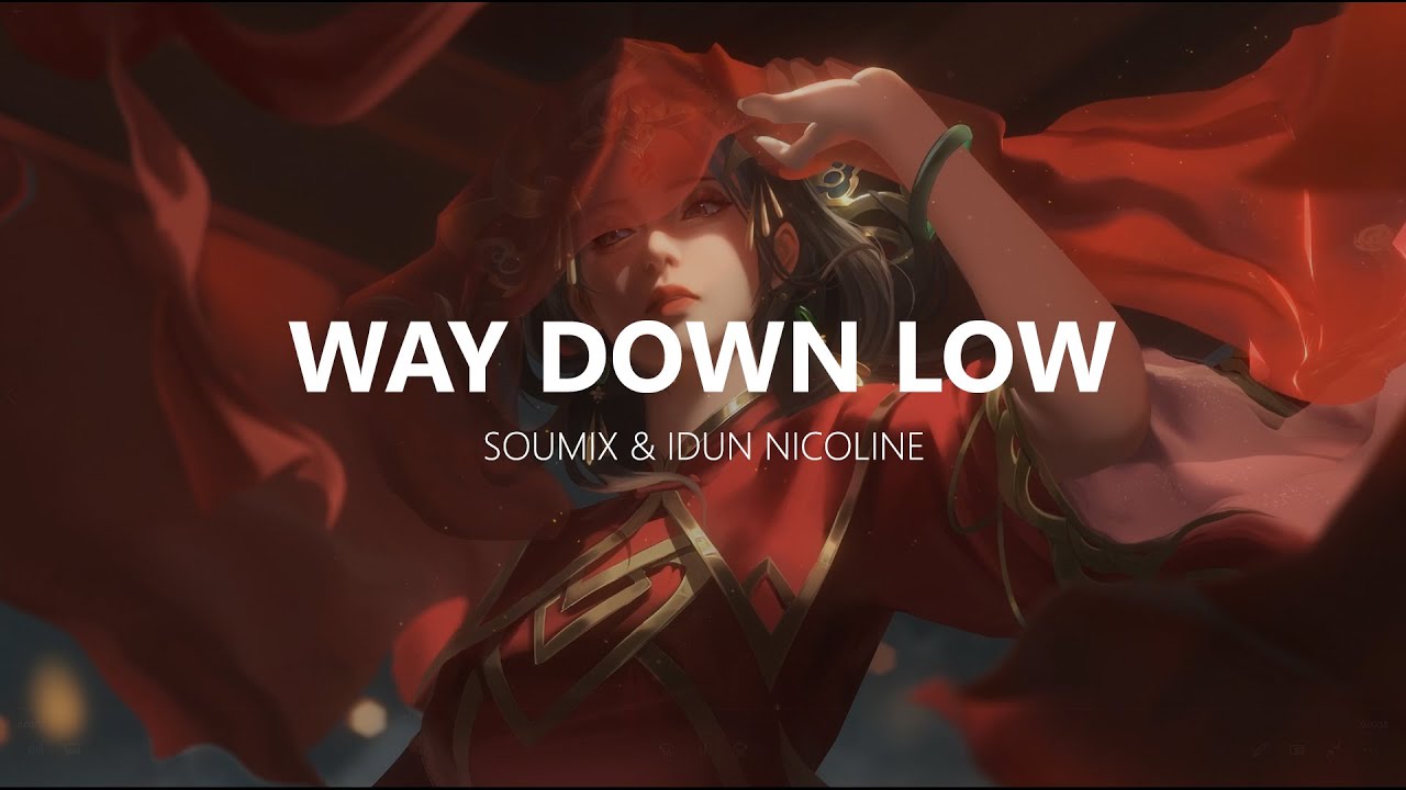SouMix & idun Nicoline - Way Down Low (Lyrics) - YouTube