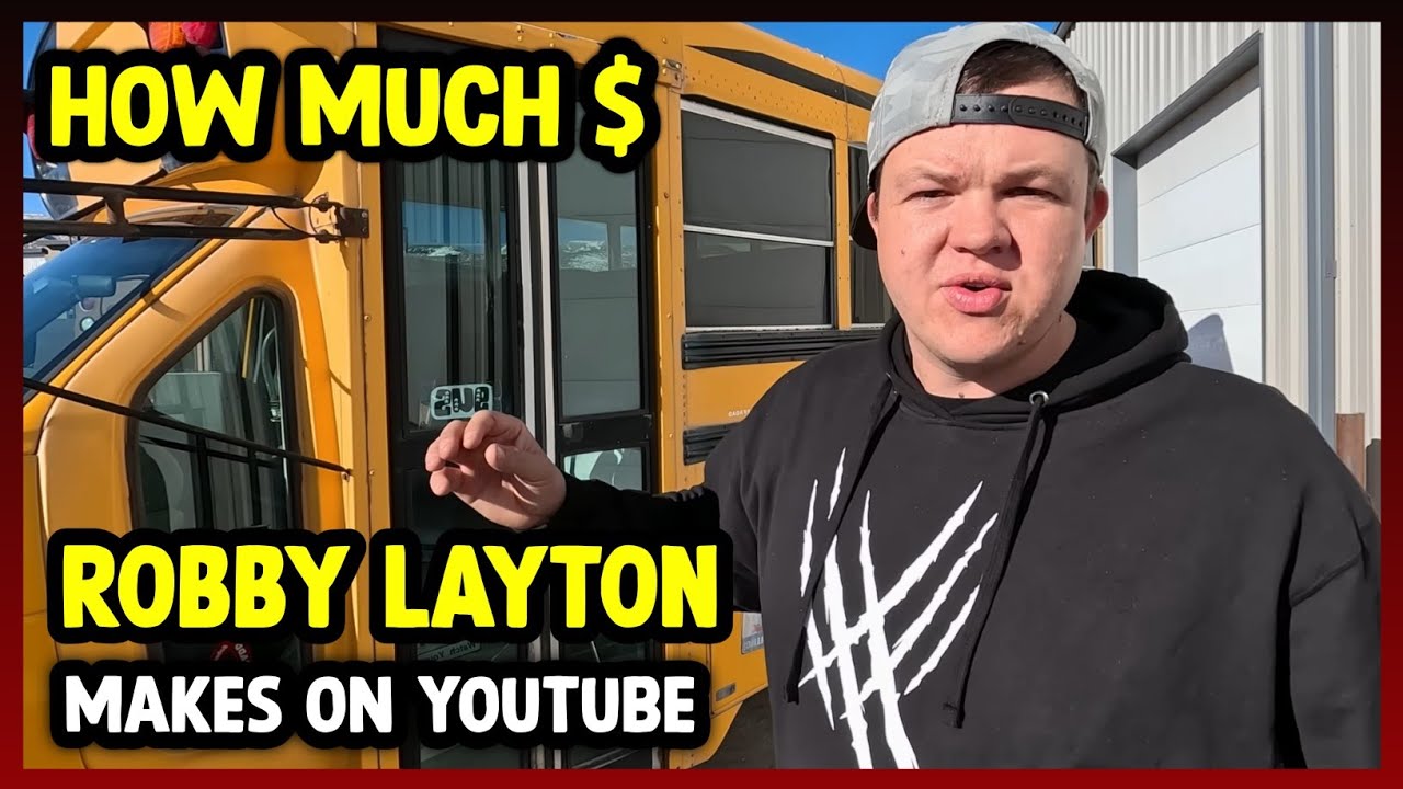 This Is How much money Robby Layton makes on YouTube 2024. - YouTube
