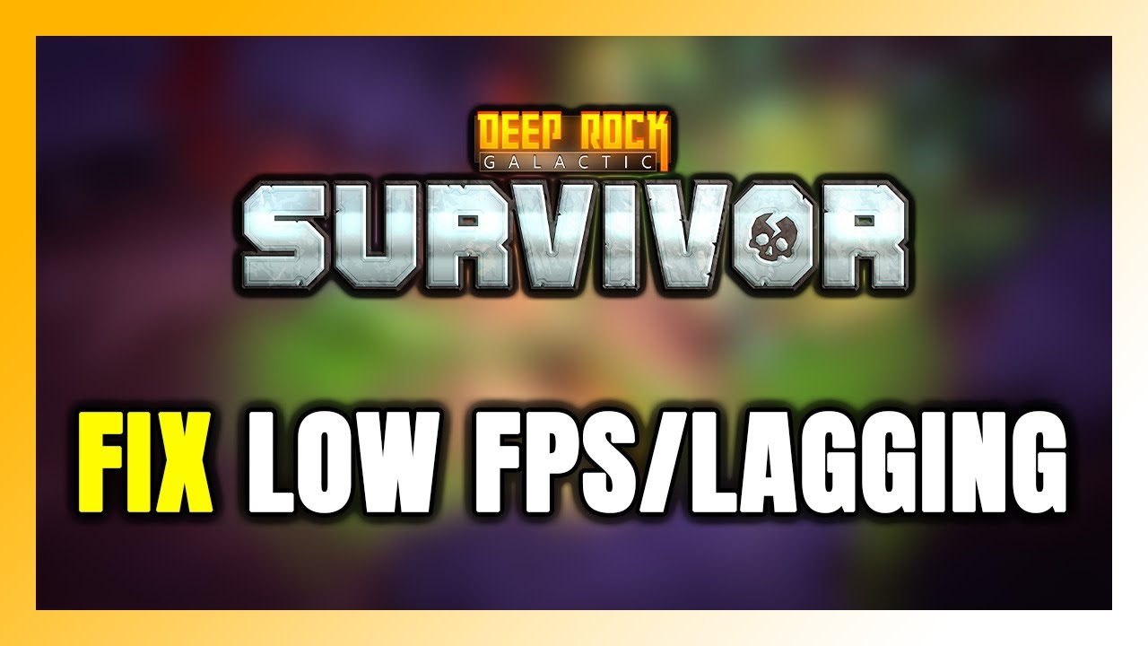 How to FIX Deep Rock Galactic: Survivor Low FPS & Lagging! - YouTube