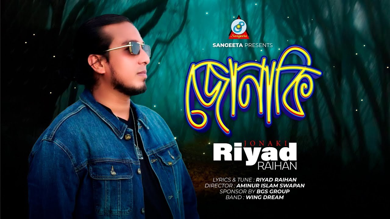 Jonaki | Riyad Raihan | জোনাকী | Wing Dream | Music Video 2024 - YouTube