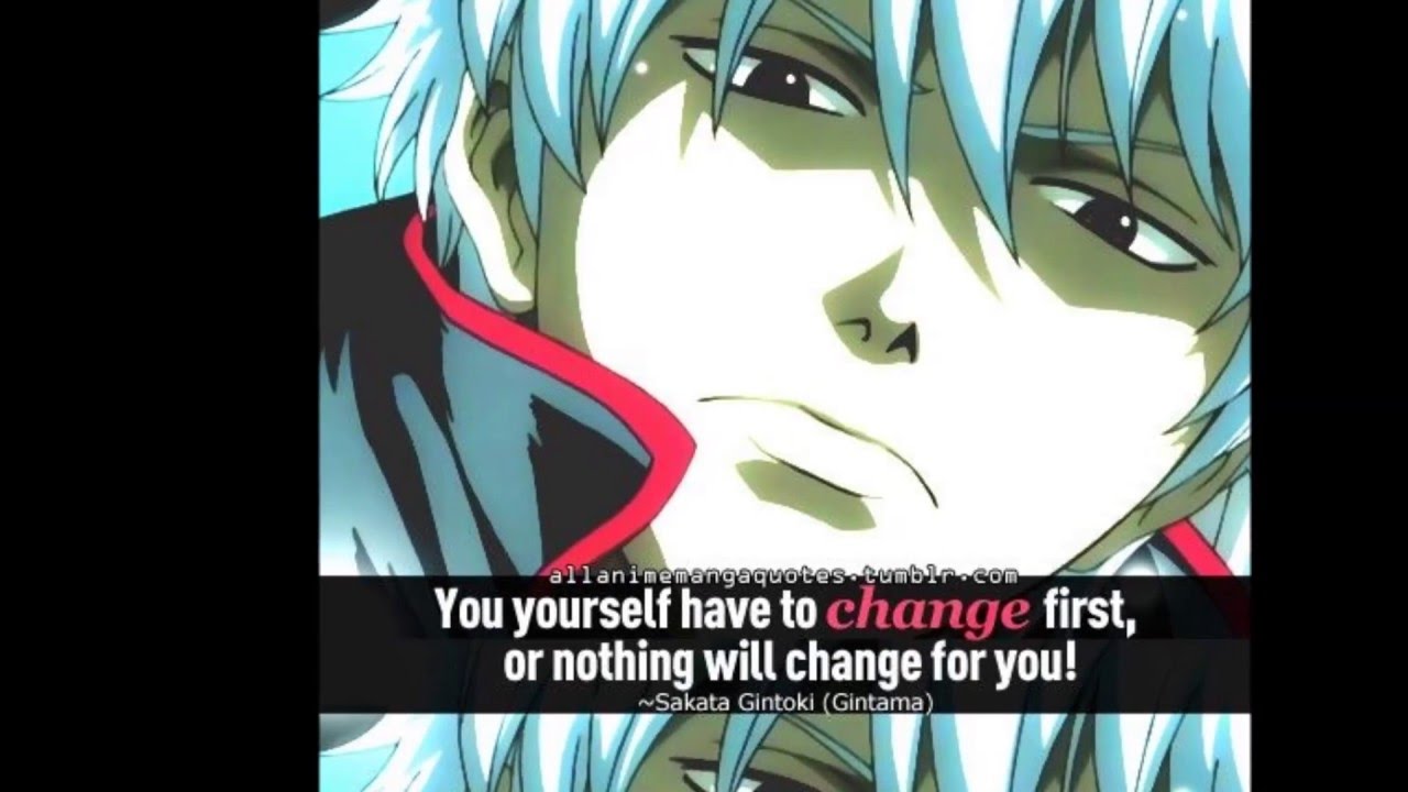 Inspirational Gintama Quotes 43 Of The Most Powerful Gintama Quotes
