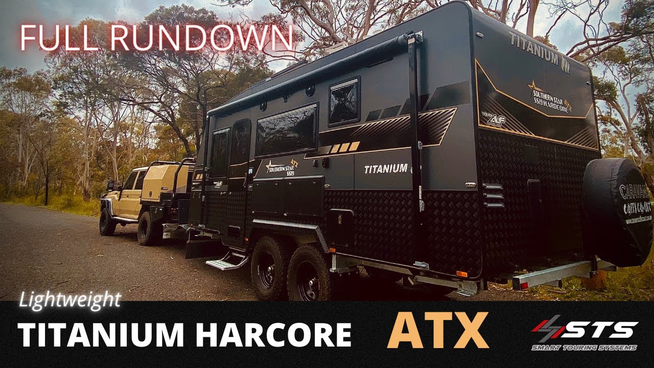 TITANIUM HARDCORE ATX | CARAVAN RUNDOWN - YouTube