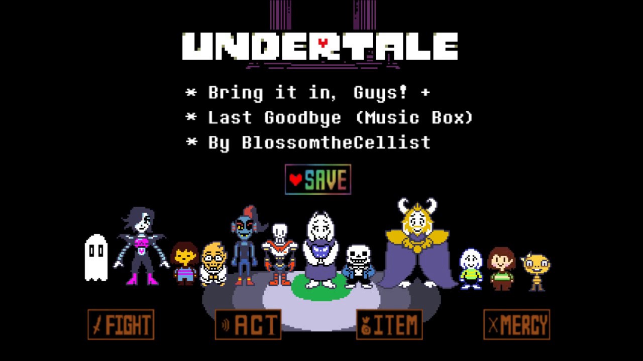 Undertale - Bring it in, Guys! + Last Goodbye [Music Box ...