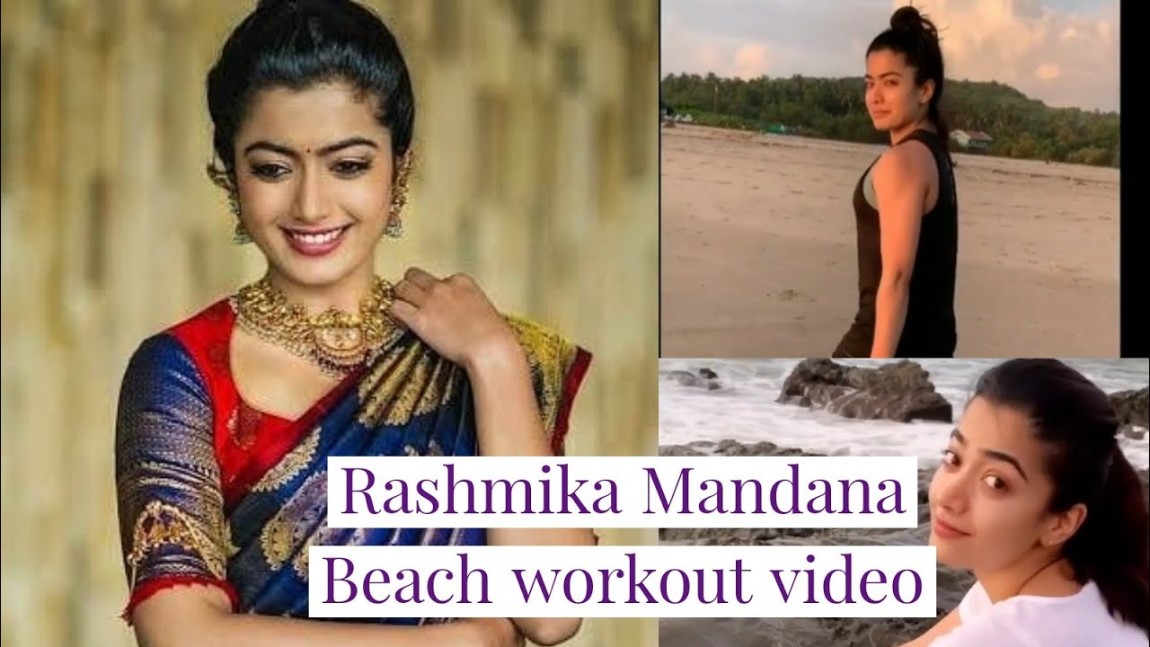Rashmika Mandana | Beach workout video - YouTube