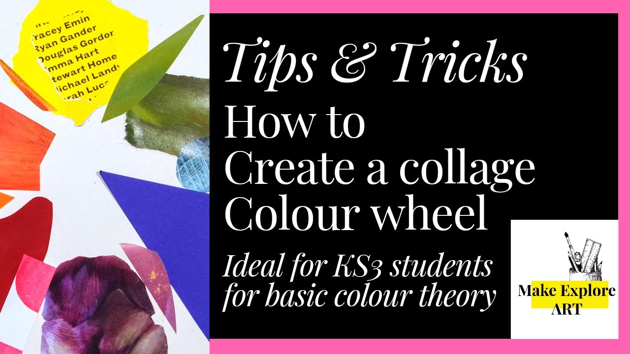 COLLAGE COLOUR WHEEL- Tips and Tricks, Ideal for KS3 students #collage ...